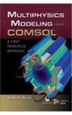 Buy Multiphysics Modeling using COMSOL Book Online at Low Prices in ...
