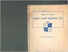Peabody picture vocabulary test: Amazon.co.uk: Dunn, Lloyd M: Books