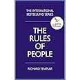 The Rules of People: A personal code for getting the best from everyone ...