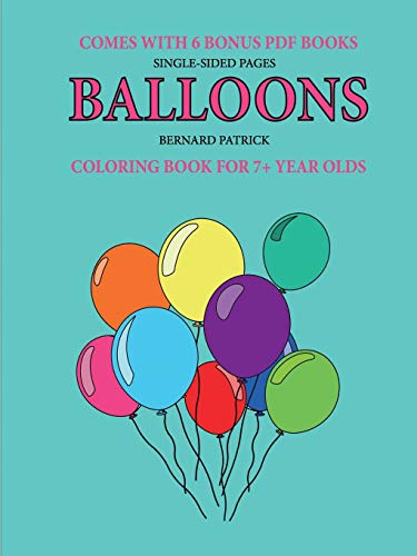 Coloring Book For 7 Year Olds Balloons Patrick Bernard Amazon fr coloring-book-for-7-year-olds-balloons-patrick-bernard-amazon-fr