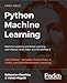 Python Machine Learning - Second Edition: Machine Learning and Deep ...