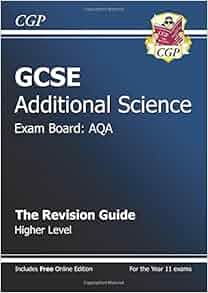 GCSE Additional Science AQA Revision Guide - Higher (with online edition) (A*-G course): Amazon ...