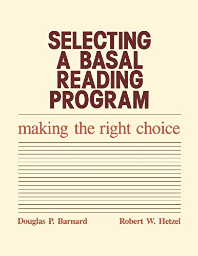 Selecting a Basal Reading Program: Making the Right Choice : Barnard ...