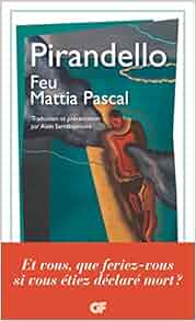 Amazon.fr - Feu Mathias Pascal - Luigi Pirandello, Alain Sarrabayrouse ...