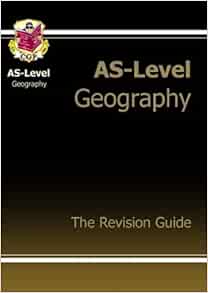 AS-Level Geography Revision Guide : CGP Books, CGP Books: Amazon.co.uk ...