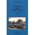 Amazon.fr - Histoire de la Martinique, 1848-1939, tome 2 - Nicolas ...