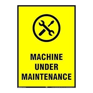 Mr. Safe - Machine Under Maintenance Sign Hard Plastic Lamination A5 (5 ...