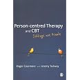 Person-centred Therapy and CBT: Siblings Not Rivals: Amazon.co.uk ...