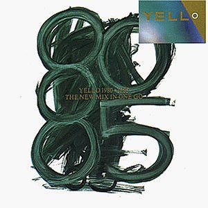 Yello 1980-1985 the New Mix in One Go - Yello: Musik