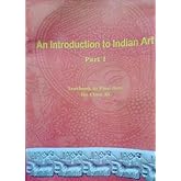 Original NCERT An Introduction To Indian Art Part 1 Textbook For Class ...