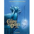 Amazon.fr - La Cuisine des Ogres - Trois-fois-morte - Vehlmann, Fabien ...