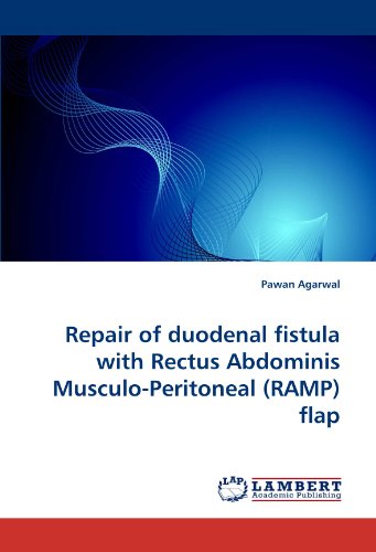 Buy Repair of duodenal fistula with Rectus Abdominis Musculo-Peritoneal ...