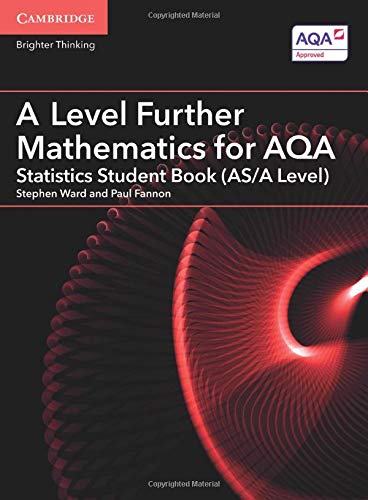 A Level Further Mathematics for AQA Statistics Student Book (AS/A Level ...