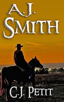 A.J. Smith (English Edition) eBook: C.J. Petit: Amazon.de: Kindle-Shop