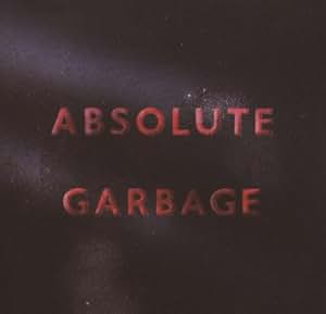 Absolute Garbage [Special Edition Cd]: Amazon.co.uk: Music