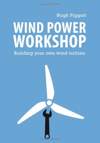 Wind Power Workshop: Building Your Own Wind Turbine: Amazon.co.uk ...