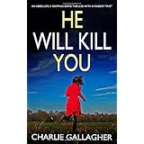 HE IS WATCHING YOU an absolutely gripping crime thriller with a massive twist (Detective Maddie ...