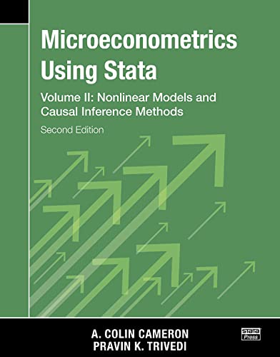 Microeconometrics Using Stata, Second Edition, Volume II: Nonlinear Models and Casual Inference ...