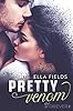 Pretty Venom (Gray Springs University 3) eBook: Ella Fields, Nina Bader: Amazon.de: Kindle-Shop