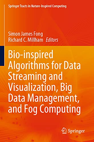 Buy Bio-inspired Algorithms for Data Streaming and Visualization, Big ...