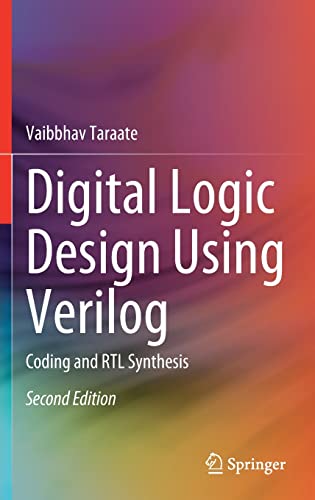 Digital Logic Design Using Verilog: Coding and RTL Synthesis : Taraate, Vaibbhav: Amazon.in: Books