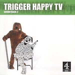Trigger Happy TV 3: Soundtrack 3: Amazon.co.uk: Music