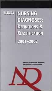 Nanda Nursing Diagnoses: Definitions & Classification, 2001-2002 ...
