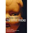 The Little Friend: Amazon.co.uk: Tartt, Donna: 9780747564133: Books