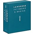 Larousse Patisserie and Baking: The ultimate expert guide, with more ...