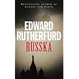 Russka: Amazon.co.uk: Rutherfurd, Edward: 9780099635208: Books