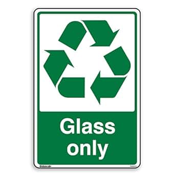 Glass Only - Recycling Sign - Self Adhesive Sticker (A3-297mm x 420mm ...