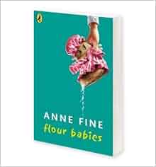[Flour Babies] [by: Anne Fine]: Amazon.co.uk: Books