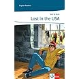 Lost in the USA: Lektüre 3./4. Lernjahr: Lernjahr 3 und 4 (English ...