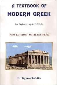 A Textbook of Modern Greek: For Beginners Up to GCSE: Amazon.co.uk ...