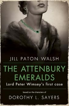 The Attenbury Emeralds (Lord Peter Wimsey and Harriet Vane series Book ...