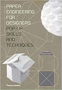 Paper Engineering for Designers: Pop-Up Skills and Techniques : Finch ...