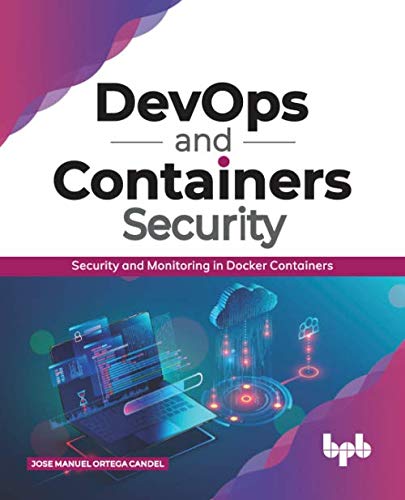 Buy Devops And Containers Security: Security and Monitoring in Docker ...