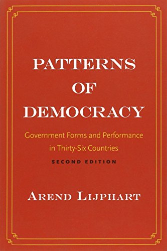 Patterns of Democracy: Government Forms and Performance in Thirty-six ...