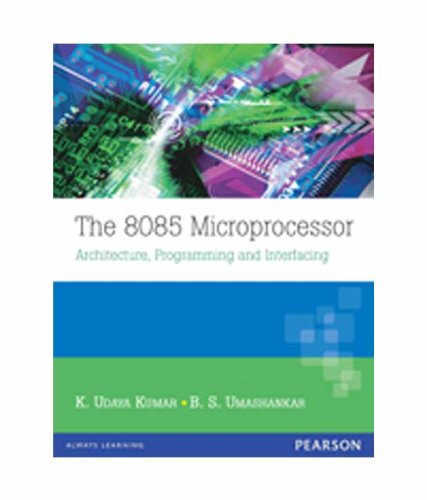 Buy The 8085 Microprocessor: Architecture, Programming and Interfacing ...