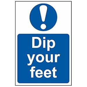 Dip Your Feet Sign - Self Adhesive Vinyl (A5 (148 X 210mm)): Amazon.co ...