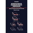 Introduction to Microelectronic Fabrication: Volume V: 5 (Modular ...