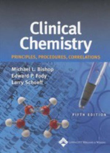 Buy Clinical Chemistry: Principles, Procedures, Correlations (Bishop ...