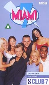 S Club 7: Miami 7 - Episodes 6-9 [VHS]: Tina Barrett, Jon Lee, Hannah ...