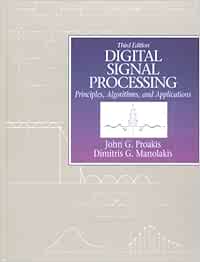 Buy Digital Signal Processing: Principles, Algorithms and Applications ...