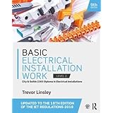 Basic Electrical Installation Work 2365 Edition: Amazon.co.uk: Linsley, Trevor: 9781138848849: Books