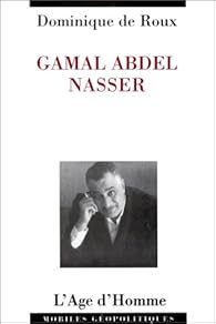Télécharger Gamal Abdel Nasser PDF En Ligne Dominique de Roux - Fabio ...