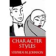 Character Styles: Amazon.co.uk: Johnson, Stephen M: 9780393701715: Books