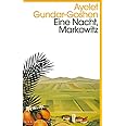 Eine Nacht, Markowitz : Ayelet Gundar-Goshen, Ruth Achlama: Amazon.de ...