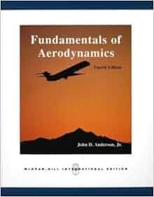 Fundamentals of Aerodynamics: Amazon.co.uk: John D. Anderson ...