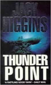 Thunder Point: Amazon.co.uk: Jack Higgins: 9780140280319: Books